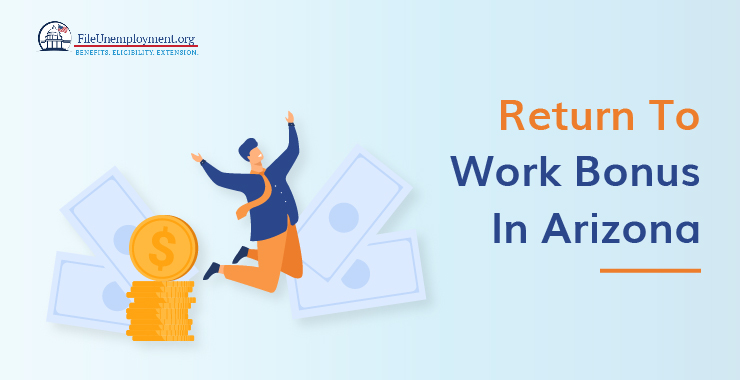 Here Is How You Can Claim Your Return To Work Bonus In Arizona