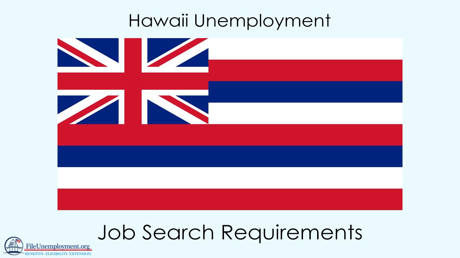 What are Hawaii's unemployment work search requirements?